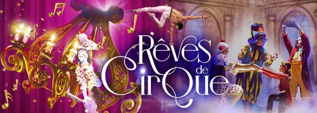 Cirque Théâtre Classico dates de spectacle 2026 Rêves de cirque